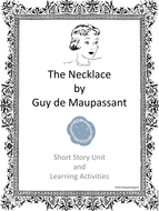 The Necklace by Guy de Maupassant Short Story Unit | Teaching Resources