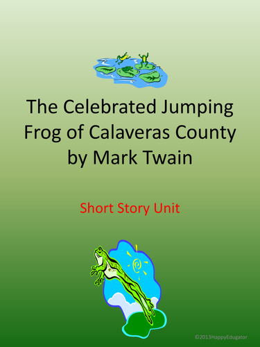 the-celebrated-jumping-frog-of-calaveras-county-short-story-unit