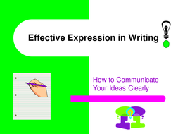 Writing - Effective Expression in Writing | Teaching Resources