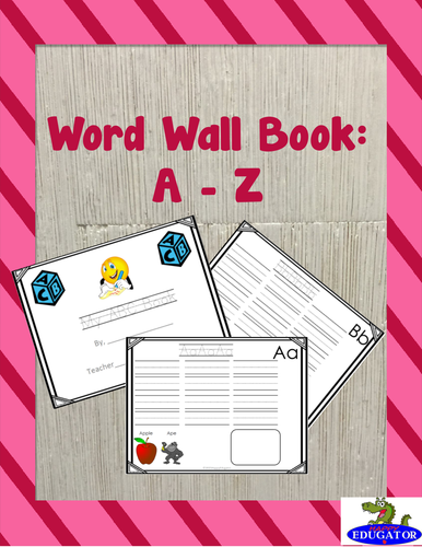 Word Wall Book: A - Z | Teaching Resources