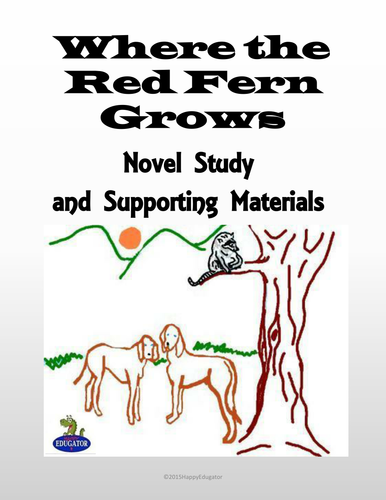 Where the Red Fern Grows Novel Study | Teaching Resources