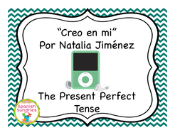 "Creo en Mi" & The Present Perfect Tense | Teaching Resources