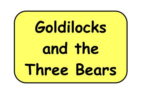 Goldilocks and the Three Bears Resource Pack | Teaching Resources