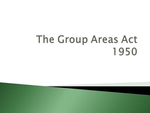 The Group Areas Act in South Africa (1950) | Teaching Resources