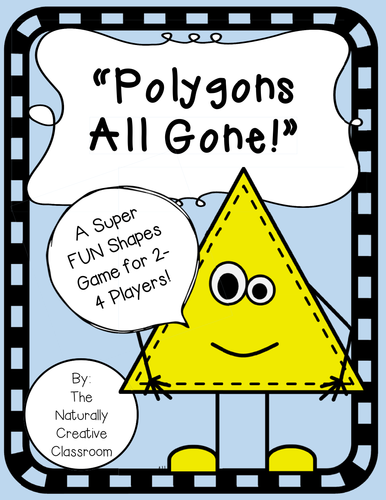 Polygons All Gone!: A Shapes Game | Teaching Resources
