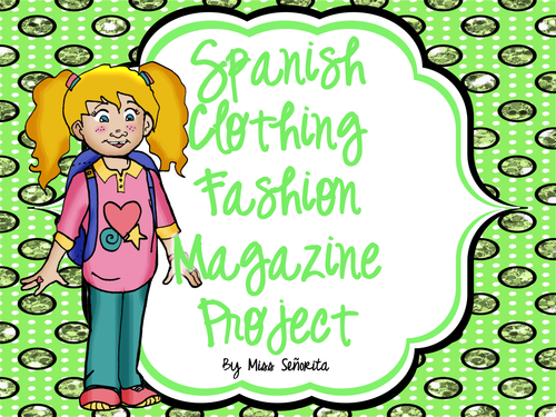 Spanish Clothing Fashion Magazine Project | Teaching Resources