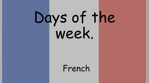 days of the week in french powerpoint and worksheet | Teaching Resources