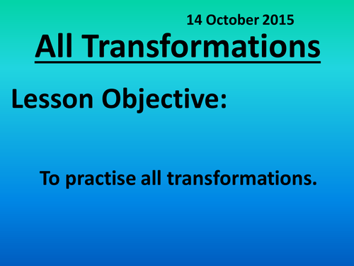 Combination of transformations | Teaching Resources