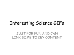 50 cool Science GIFs | Teaching Resources
