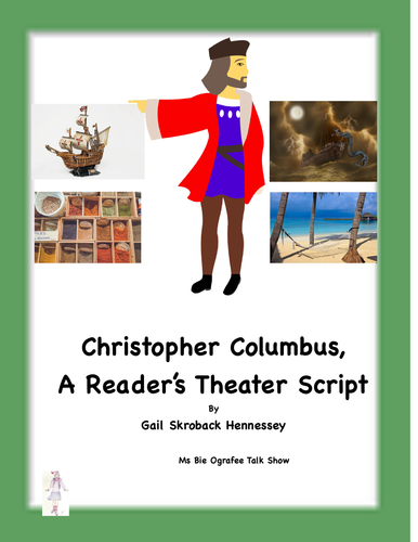 Christopher Columbus: A Reader's Theater Script | Teaching Resources
