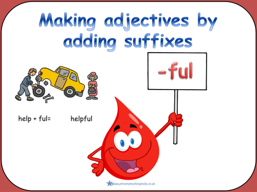 SPaG Year 2 Word: Formation of adjectives using suffixes such as -ful ...