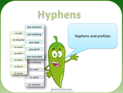 SPaG Year 5 & 6 Spelling: Use of the hyphen by highwaystar - Teaching ...