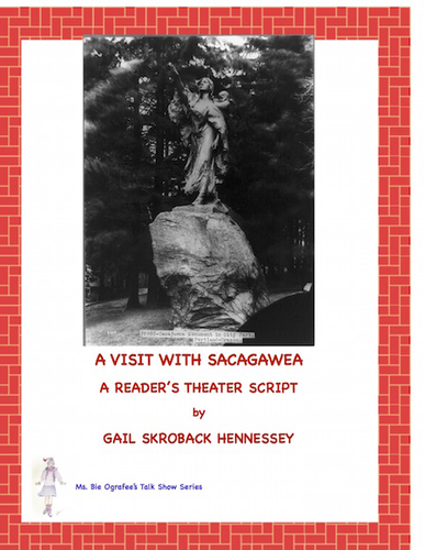 Sacagawea: Reader's Theater Script | Teaching Resources