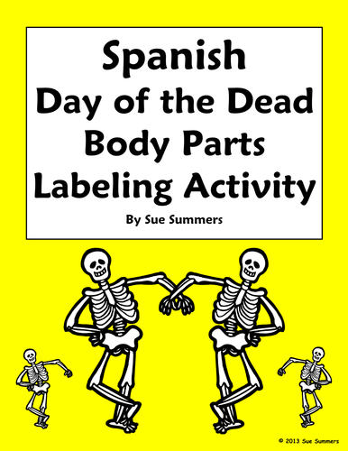 Spanish Day of the Dead / Halloween Body Parts Label the Skeleton ...