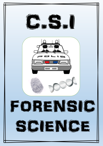 CSI Forensic Science. Use Science to figure out who committed the crime ...