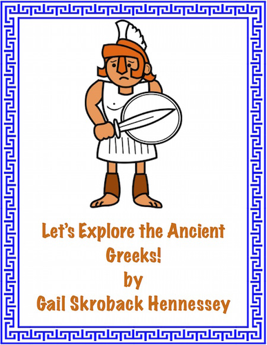Ancient Greeks: Let's Explore the Ancient Greeks | Teaching Resources