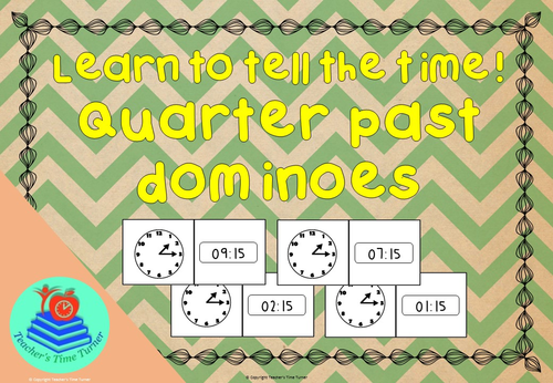 Time - Tell the time dominoes - quarter past | Teaching Resources