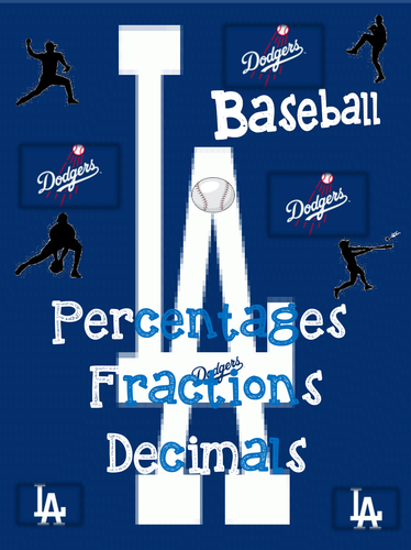 LA Dodgers Baseball-Fractions, Decimals, and Percents | Teaching Resources