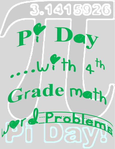 Pi Day for 4th Grade-Multi-Step Math Word Problems | Teaching Resources