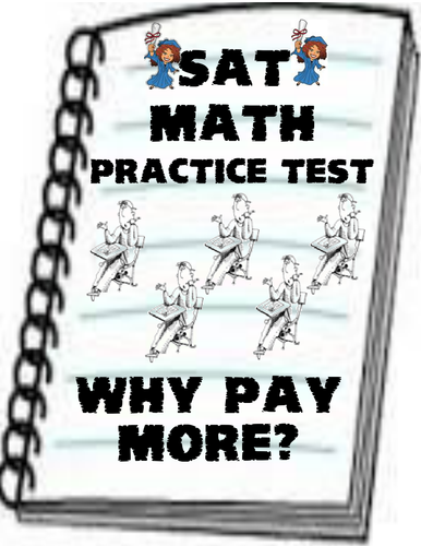 SAT Math Practice Test Second Edition | Teaching Resources