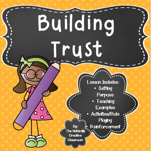 Building Trust in the Classroom and Beyond | Teaching Resources