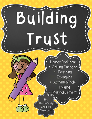 Building Trust in the Classroom and Beyond | Teaching Resources