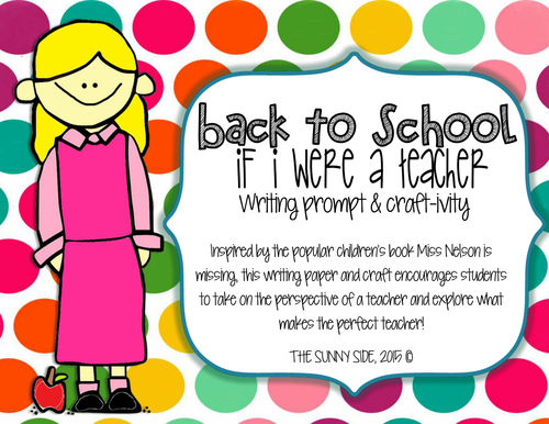 Writing Prompt Craft-ivity...If I were a Teacher | Teaching Resources
