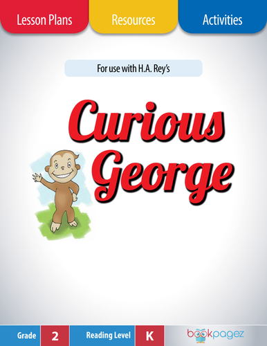 Curious George Lesson Plans & Activities Package, Second Grade (CCSS ...