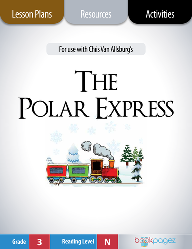 The Polar Express Lesson Plans & Activities Package, Third Grade (CCSS ...