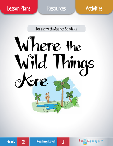 Where the Wild Things Are Lesson Plans & Activities Package, Second ...