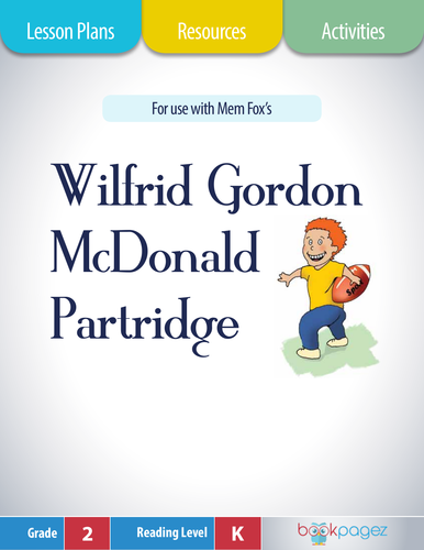 Wilfrid Gordon McDonald Partridge Lesson Plans & Activities Package ...