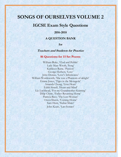 Songs of Ourselves Volume 2: 86 IGCSE Exam Style Questions on 15 set ...