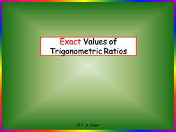 Exact Values of Trig. Ratios | Teaching Resources