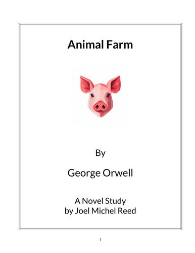 Animal Farm by George Orwell * (Lesson Plan) | Teaching Resources