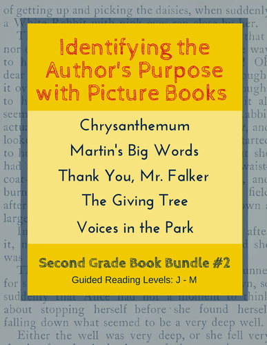 Identifying the Author's Purpose with Picture Books (Second Grade Book ...