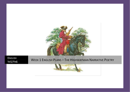 The Highwayman Narrative Poetry, Persuasive Writing & Recounts ...