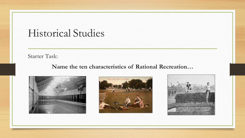 OCR A2 PE Historical Studies - Rational Recreation Lesson Presentations ...