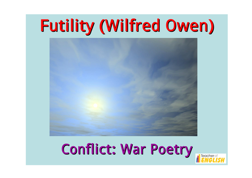 Futility by Wilfred Owen | Teaching Resources