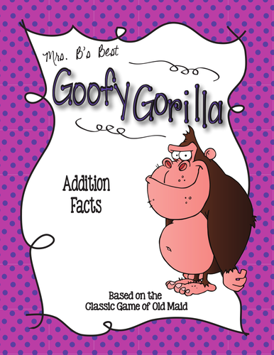 Goofy Gorilla Card Game: Addition Facts | Teaching Resources