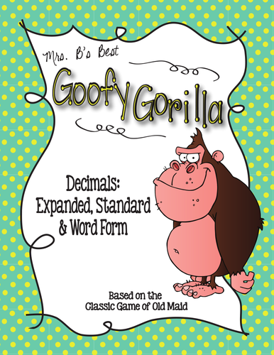 Goofy Gorilla Card Game: Decimals-Expanded, Standard and Word Form ...