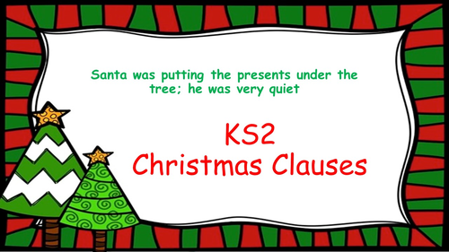 English Christmas Main and Subordinate Clauses (PowerPoint and ...