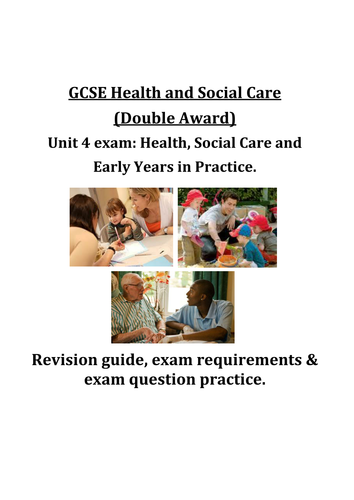 GCSE Health & Social Care EdExcel Unit 4 revision guide by Lindsey ...