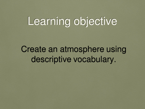 Atmospheric writing and settings KS2 - Presentations, worksheets and ...