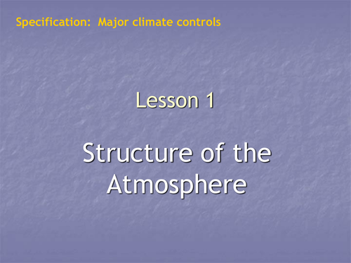 Geography - Structure of the atmosphere | Teaching Resources