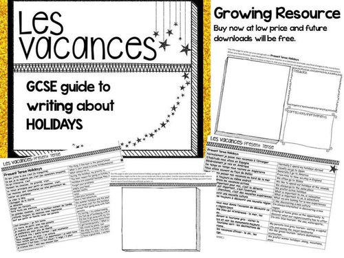 GCSE Les Vacances Writing Guide UPDATED to include perfect tense ...