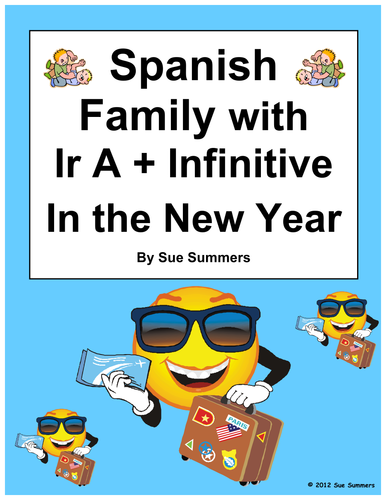 Spanish New Year - Ir A + Infinitive with Family Sentences | Teaching ...