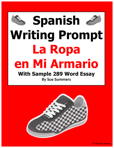 Spanish Writing Prompt - Clothes in my Closet - La Ropa en Mi Armario ...