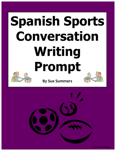 Spanish Sports Conversation Writing Prompt and Skit | Teaching Resources