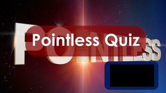 Pointless Quiz | Teaching Resources
