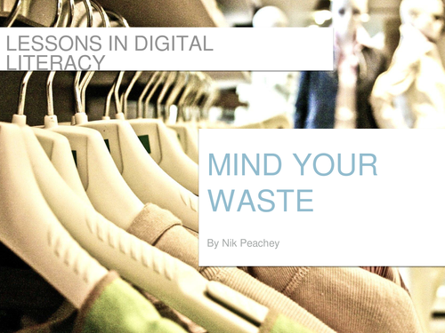 Mind your Waste - Lessons in Digital Literacy Series | Teaching Resources